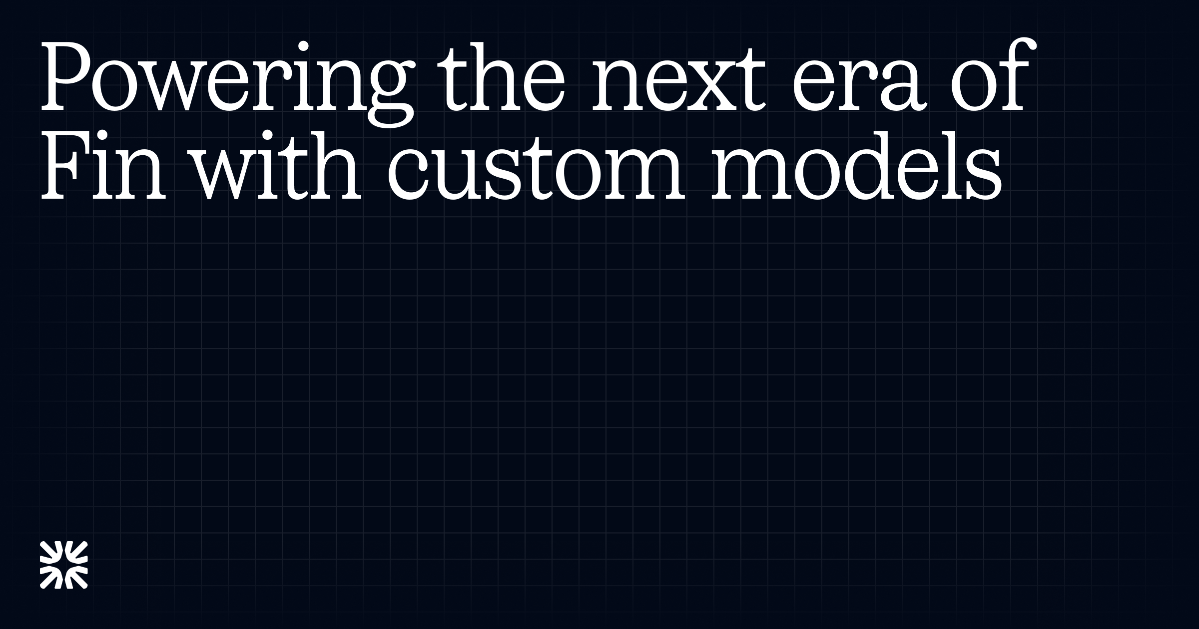 Fin AI Group announces custom models for enhanced customer service